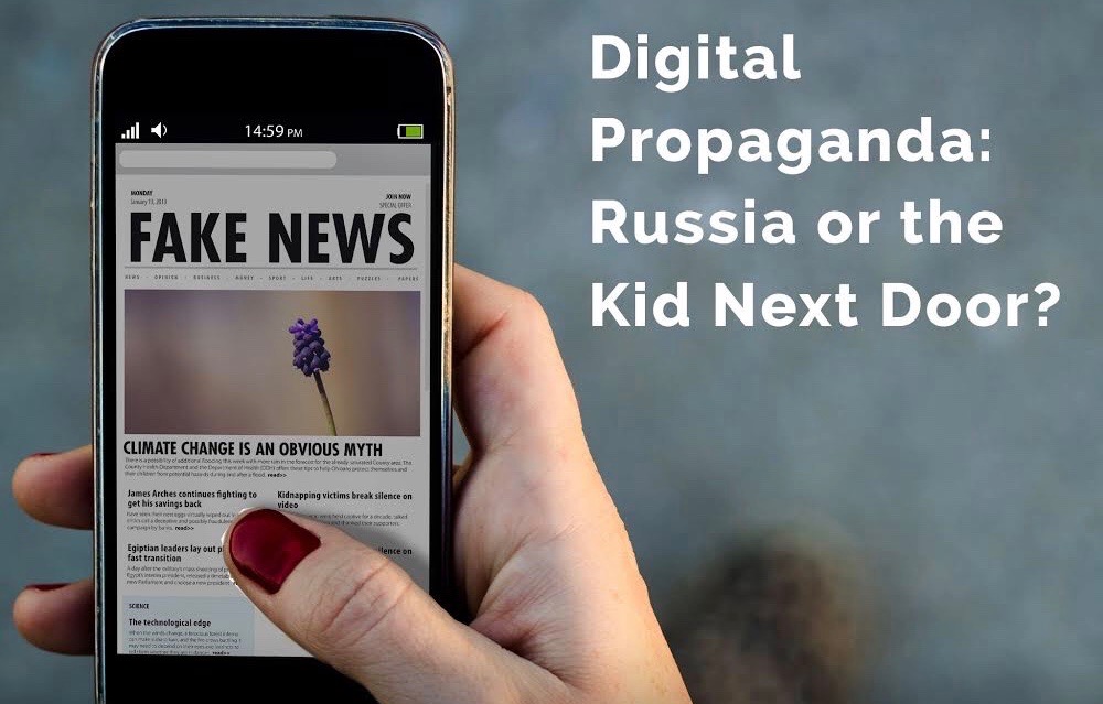Digital Propaganda: Russia or the Kid Next Door? – AGI